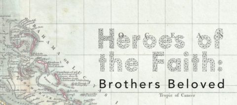 Heroes of the Faith: Brothers Beloved - Berlin M. Nottage - Cornerstone ...