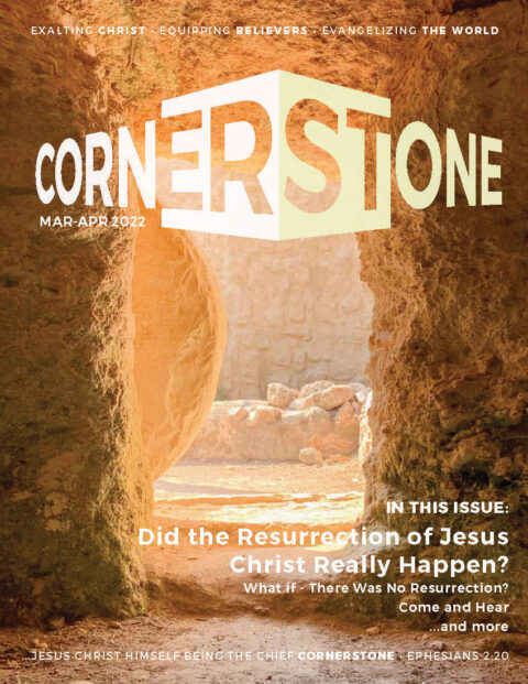 Cornerstone Magazine | Jesus, the Chief Cornerstone